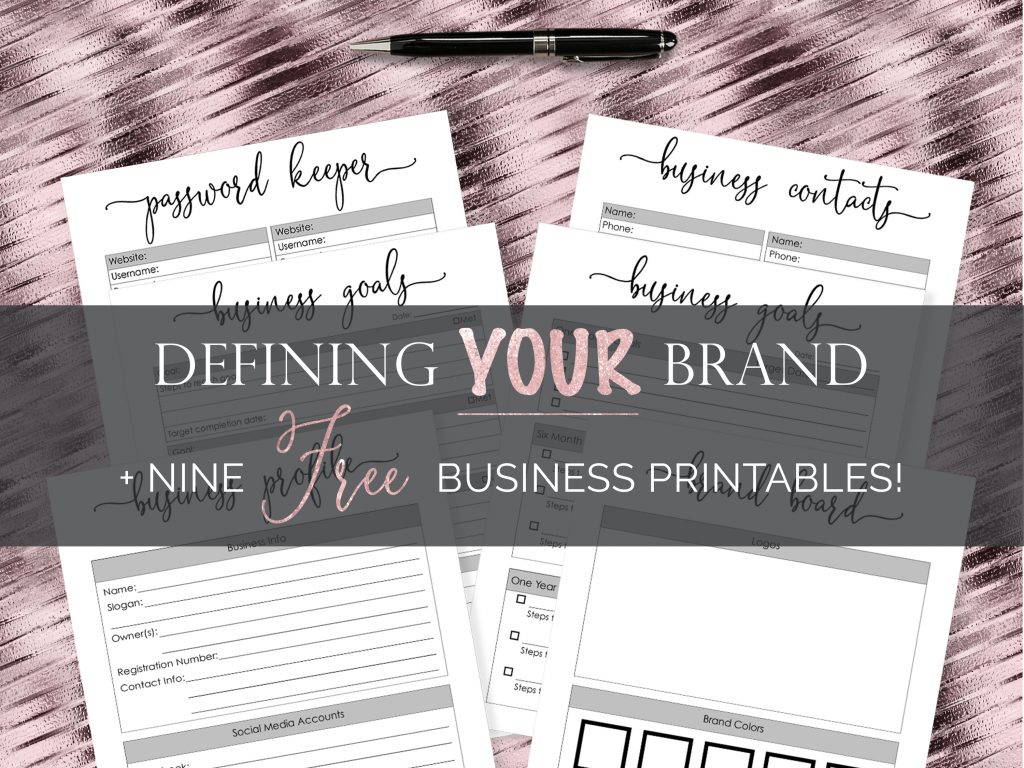 FREEBIE: Defining Your Brand + 9 Free Business Printables! — Planning ...